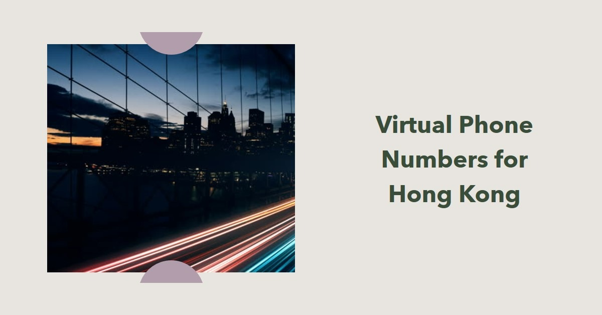 购买香港虚拟电话号码 - 虚拟本地电话号码